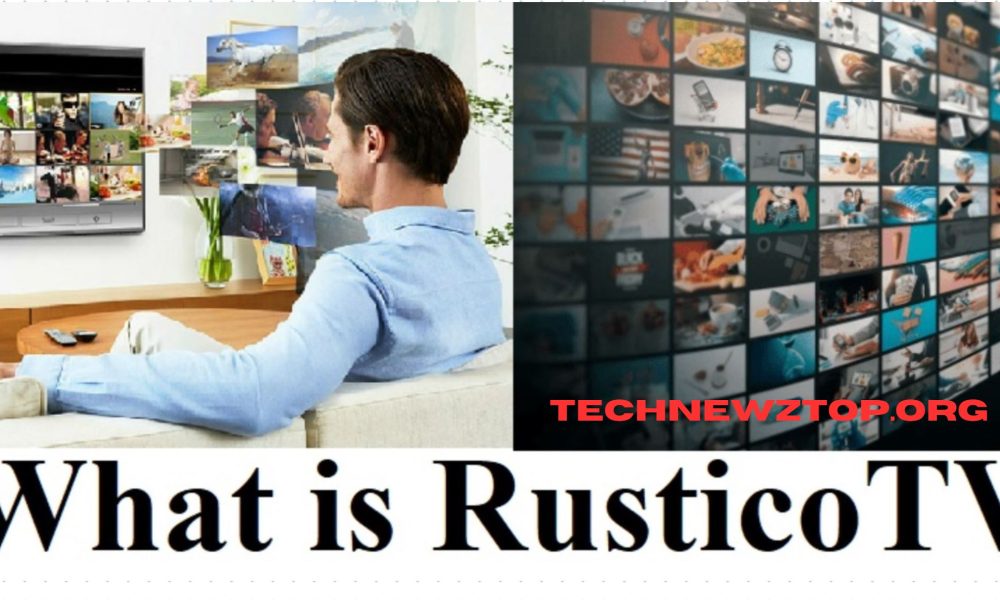 RusticoTV: A Streaming Revolution