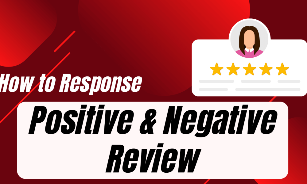 Google Positive and Negative: A Comprehensive Guide for Response - Theclockend
